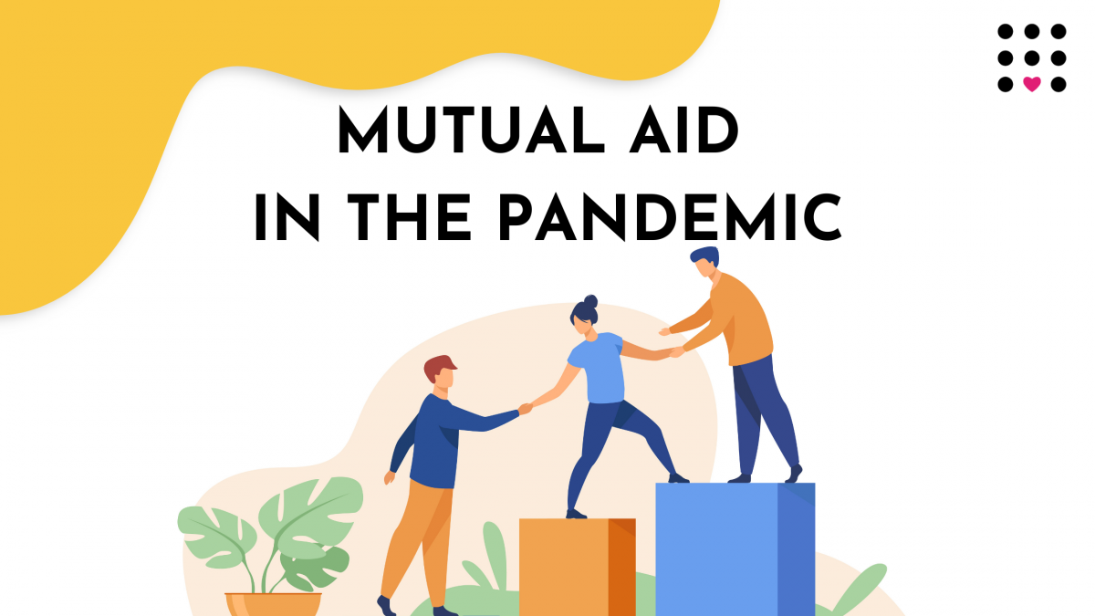 Mutual Aid in the Pandemic - One Future Collective