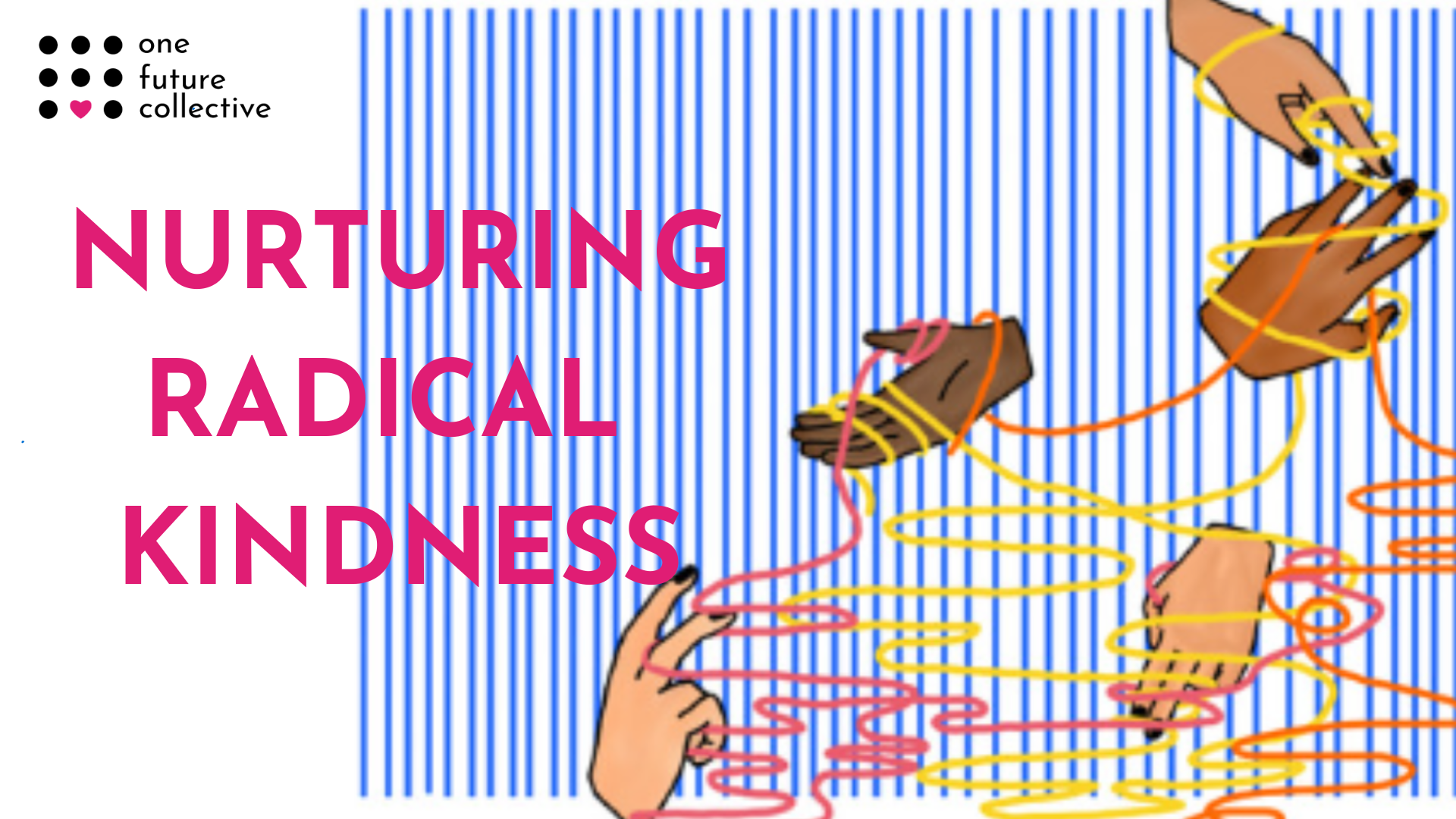 The Politics of Labour: Nurturing Radical Kindness Podcast, Episode 3 ...